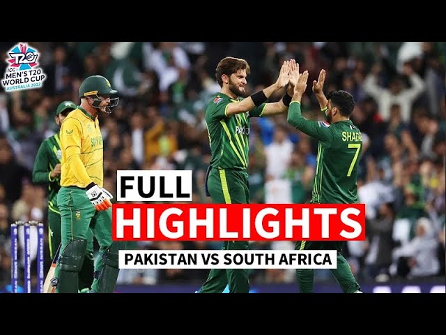 Pakistan Vs South Africa Full Highlights | T20 World Cup 2022 | Pak Vs ...